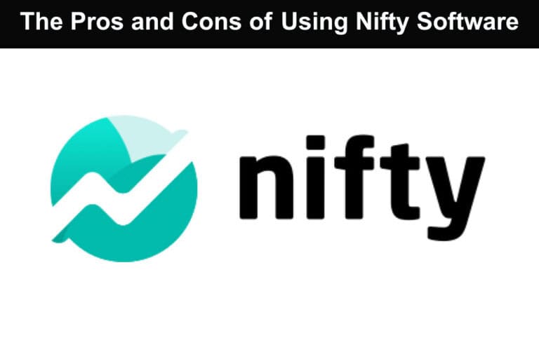 The Pros and Cons of Using Nifty Software