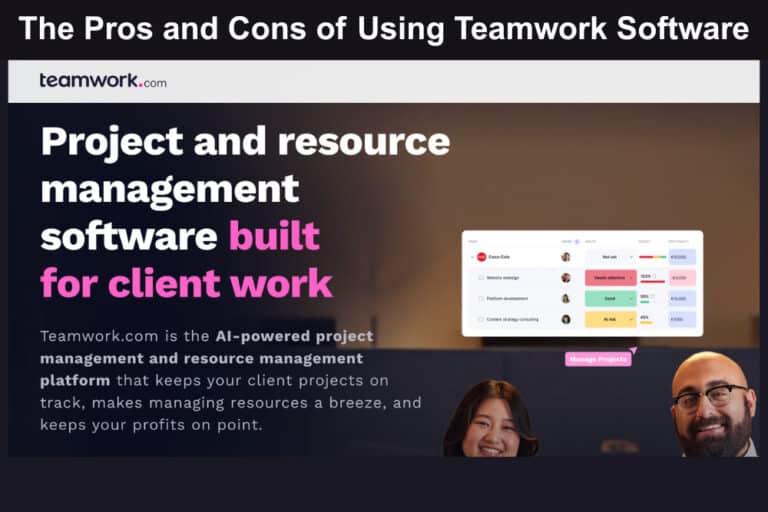 The Pros and Cons of Using Teamwork Software