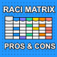 The Pros and Cons of Using Raci Matrix