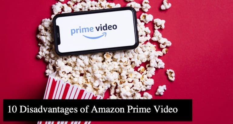 Top 10 Cons & Disadvantages of Amazon Prime Video