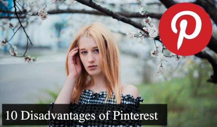 Top 10 Cons & Disadvantages of Pinterest