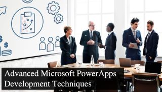 Advanced Microsoft PowerApps Development Techniques