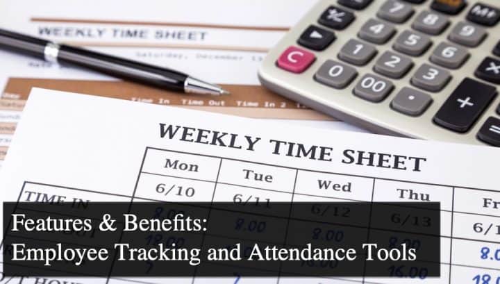 Employee Tracking and Attendance Tools: Features & Benefits
