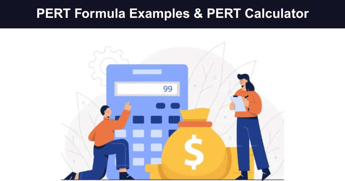 PERT Formula Examples & PERT Calculator