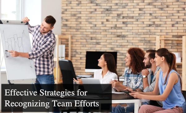 Effective Strategies for Recognizing Team Efforts