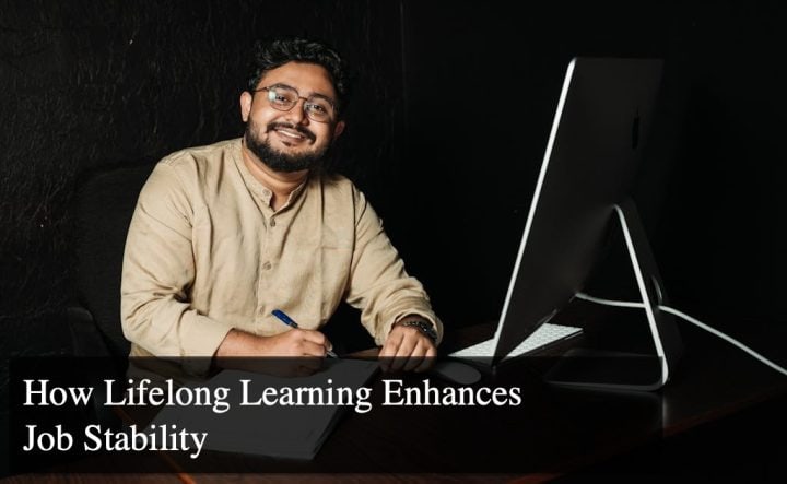 How Lifelong Learning Enhances Job Stability