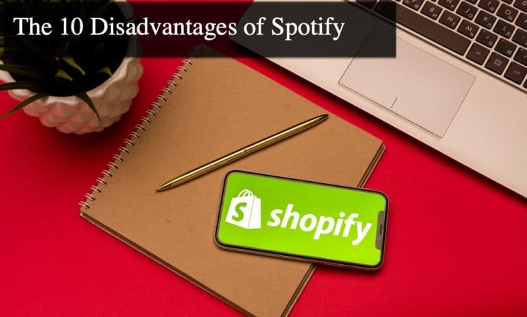Top 10 Cons & Disadvantages of Shopify