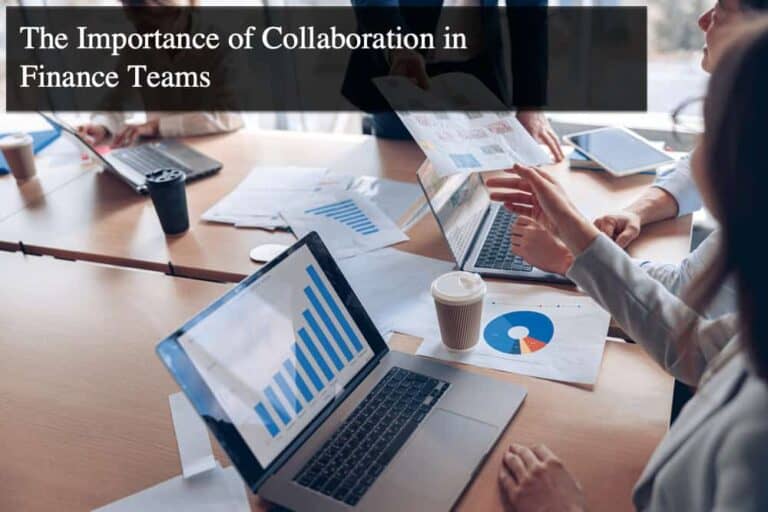 The Importance of Collaboration in Finance Teams
