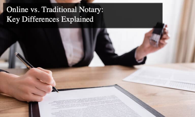Online vs. Traditional Notary: Key Differences Explained