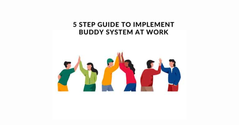 5 Step Guide To Implement the Buddy System At Work