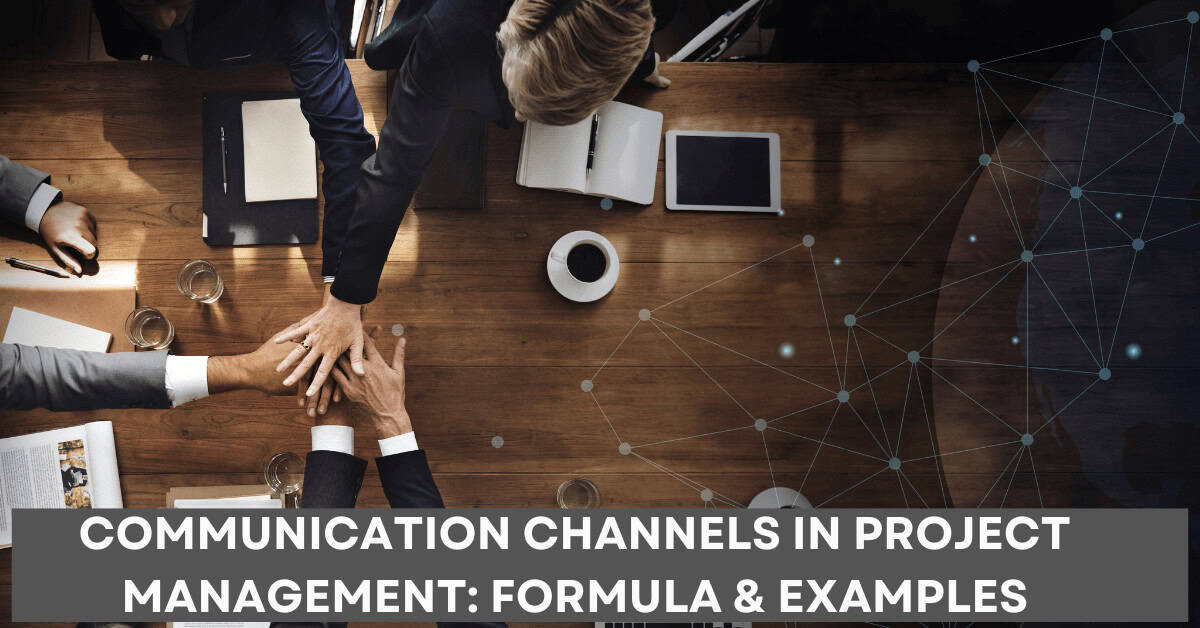 Communication Channels in Project Management: Formula & Examples