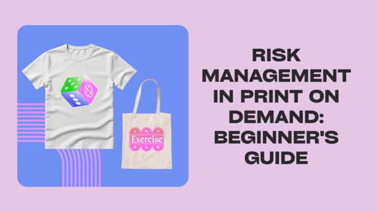 Risk Management in Print on Demand: Beginner's Guide