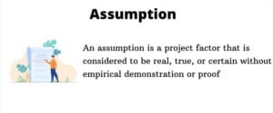 Assumptions in Project Management: Types and Examples