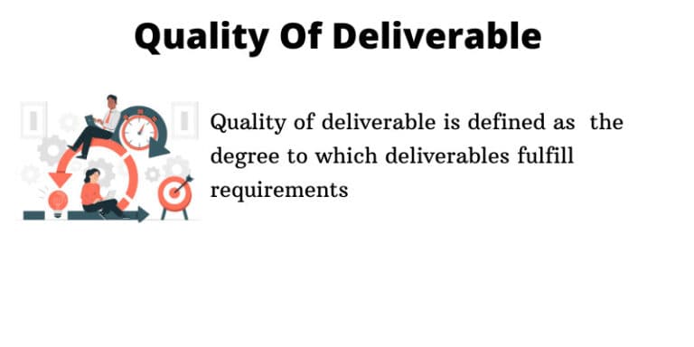 7 x High Quality of Deliverables Examples