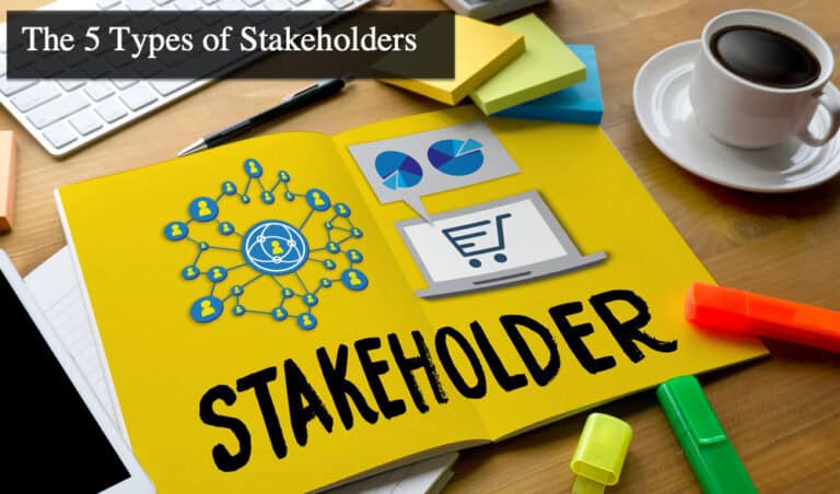The 5 Types of Stakeholders