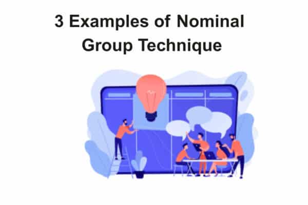 3 Examples of Nominal Group Technique