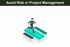Avoid Risk in Project Management