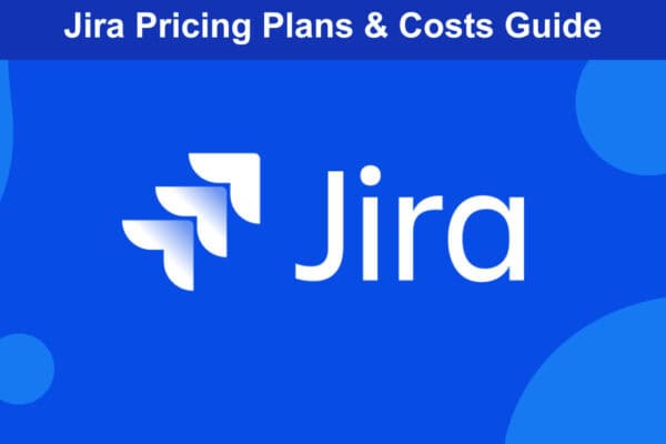 Jira Pricing Plans & Costs Guide