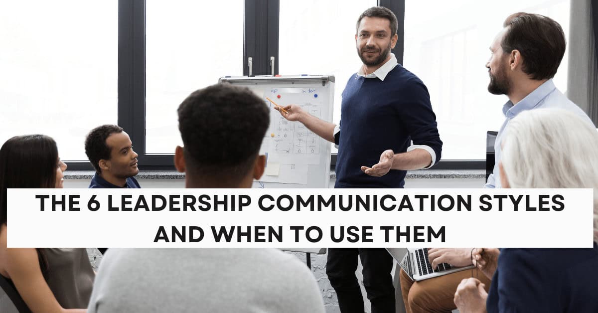 6 Leadership Communication Style with Examples
