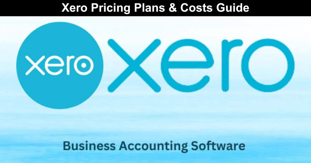 Xero Pricing Plans & Costs Guide