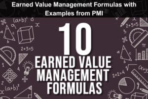 Earned Value Management Formulas with Examples from PMI