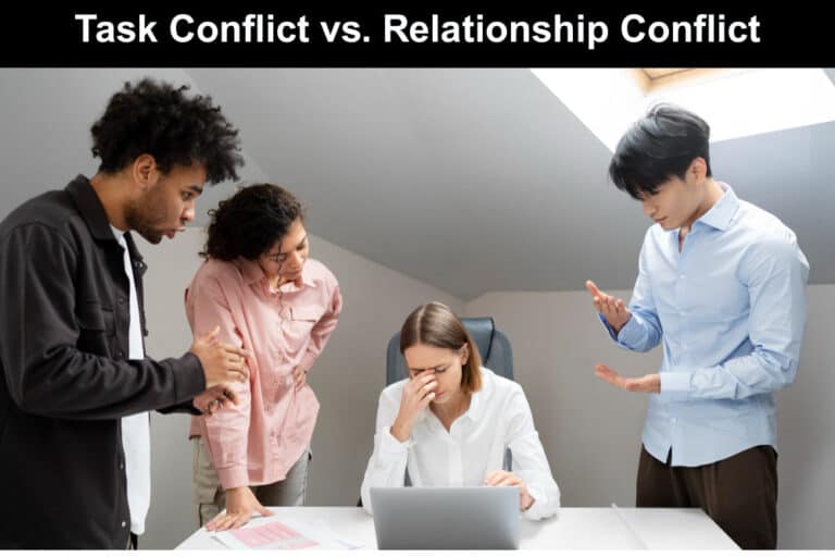 Task Conflict vs. Relationship Conflict