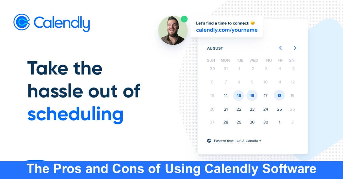 The Pros and Cons of Using Calendly Software