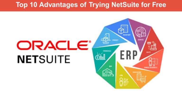 Top 10 Advantages of Trying NetSuite for Free