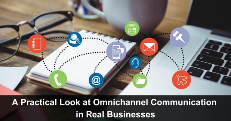 A Practical Look at Omnichannel Communication in Real Businesses