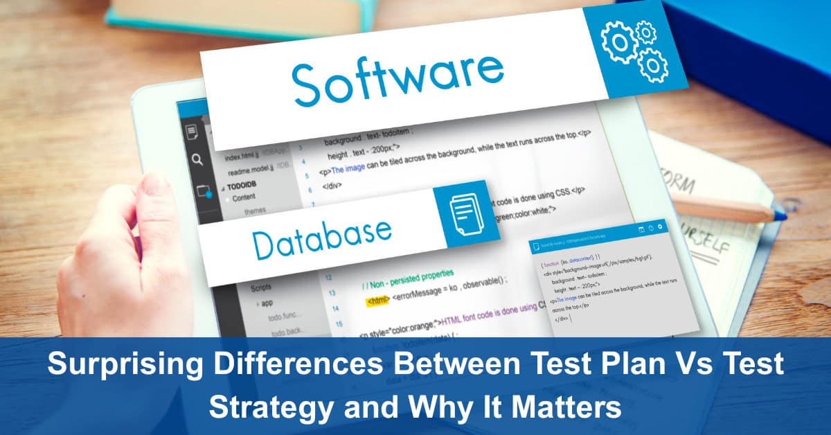 Surprising Differences Between Test Plan Vs Test Strategy and Why It ...