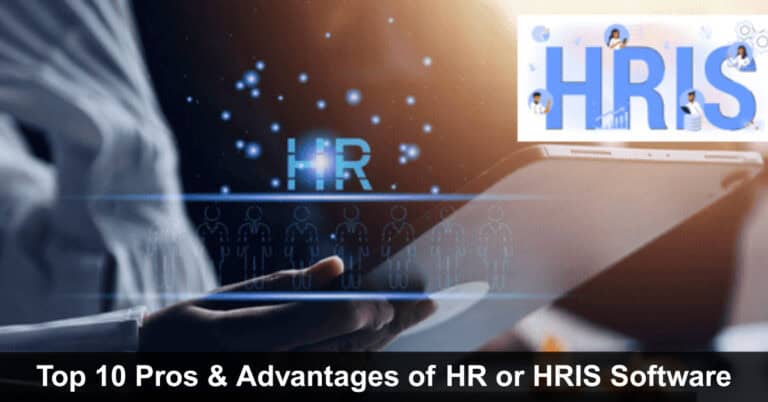 Top 10 Pros & Advantages of HR or HRIS Software
