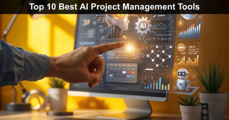 Top 10 Best AI Project Management Tools in 2026