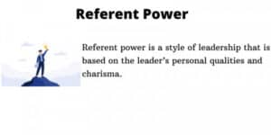 5 x Referent Power Examples in Organizations