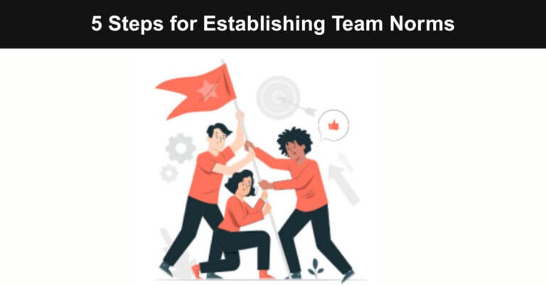 5 Steps for Establishing Team Norms