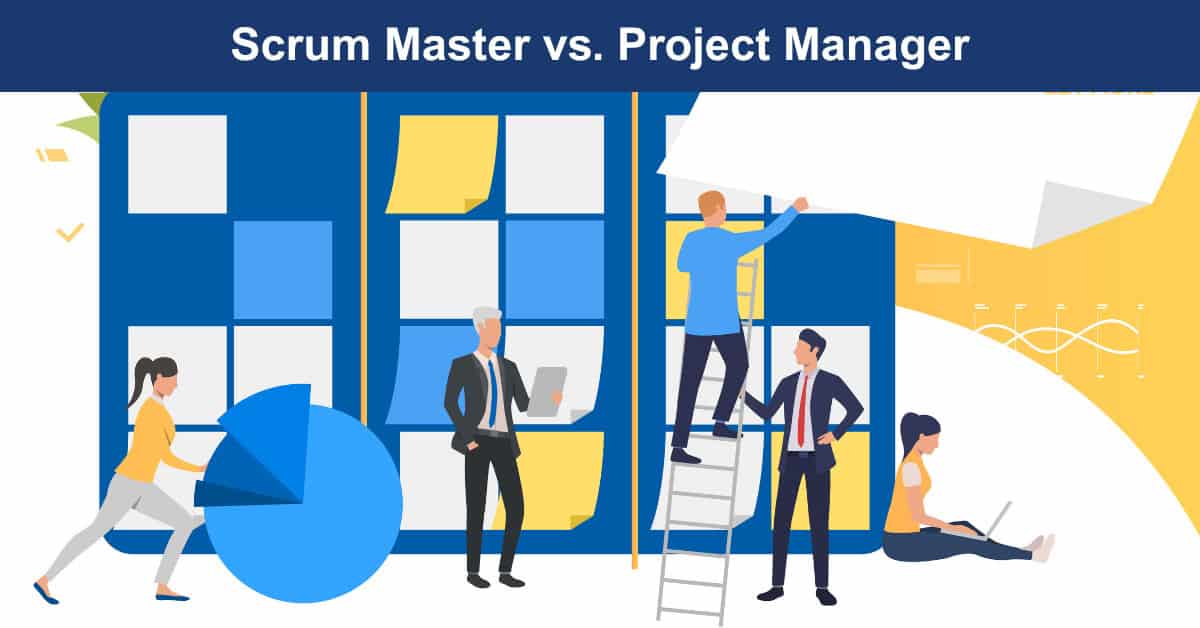 Scrum Master vs. Project Manager